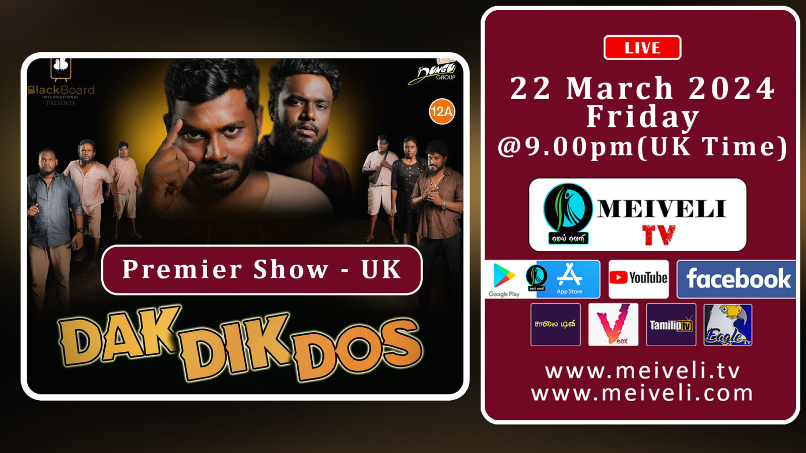 DAK DIK DOS - Premier show Live - UK - Meiveli TV