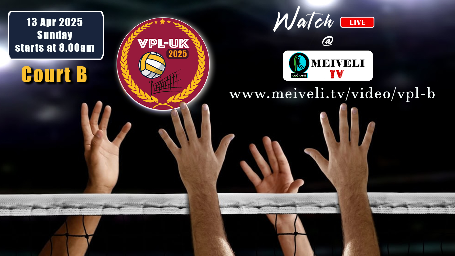 VPL 2025 - 13 April 2025 - COURT B - Meiveli TV